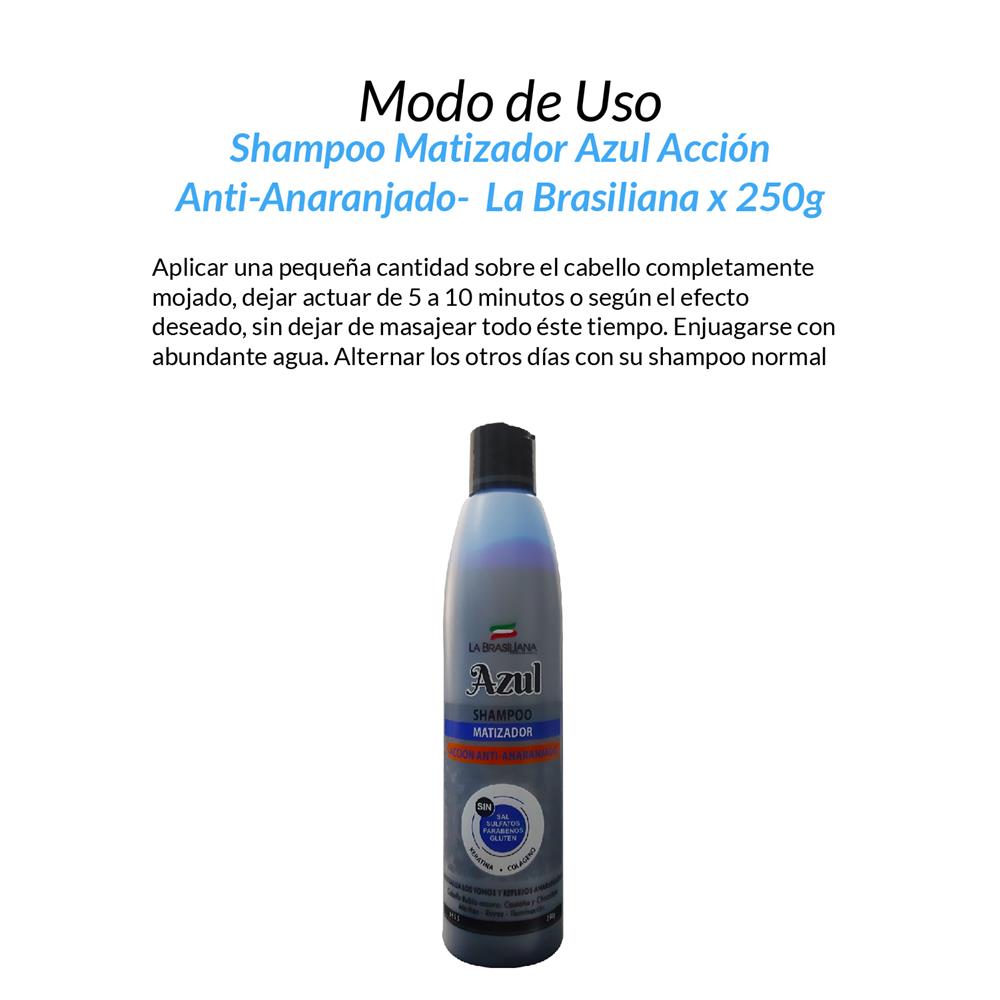 Shampoo Matizador Azul Acción Anti-Anaranjado La Brasiliana x 250g 3 ...